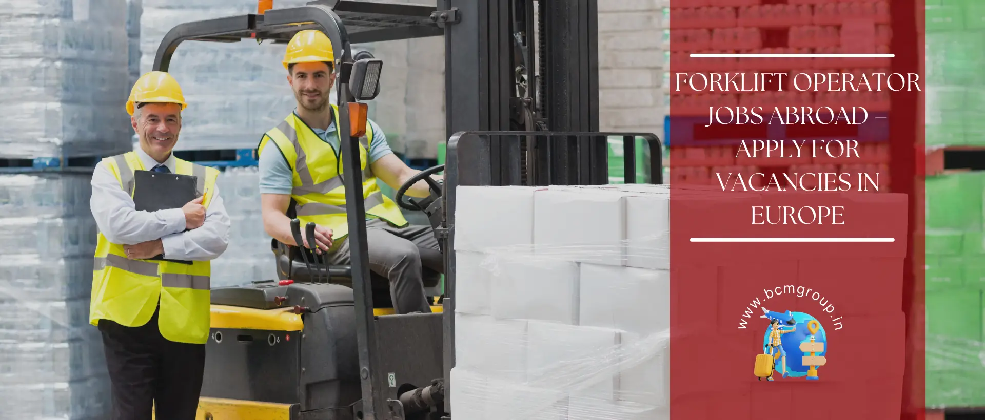 41 Forklift Operator Jobs Abroad – Apply For Vacancies In Europe